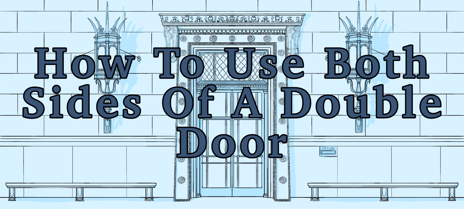 How To Use Double Doors: An Illustrated Guide – Bwog